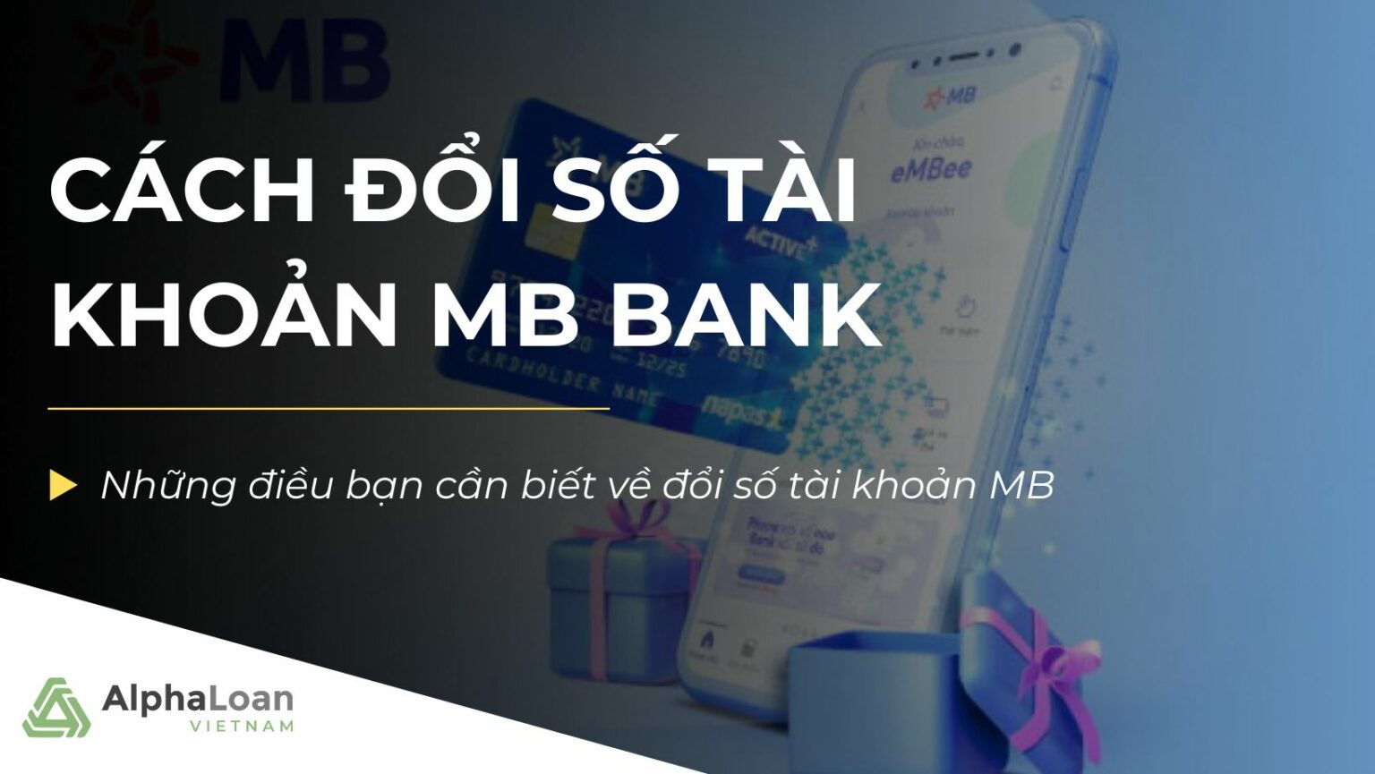 Cách đổi mật khẩu MB Bank đơn giản nhất năm 2026